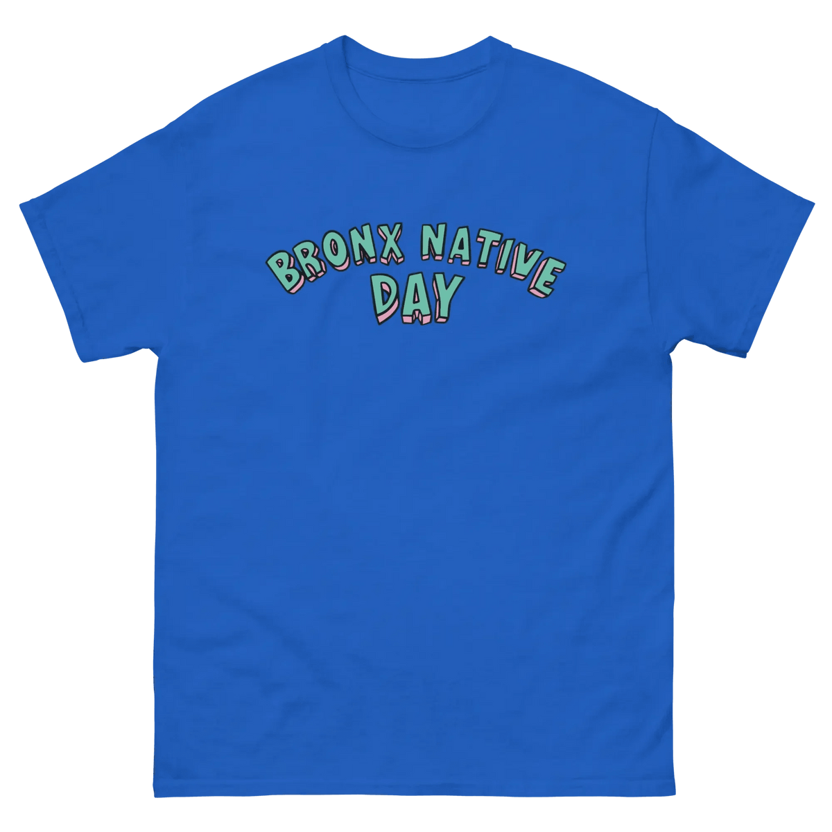 Bronx Native Day Tshirt – Bronx Native Shop